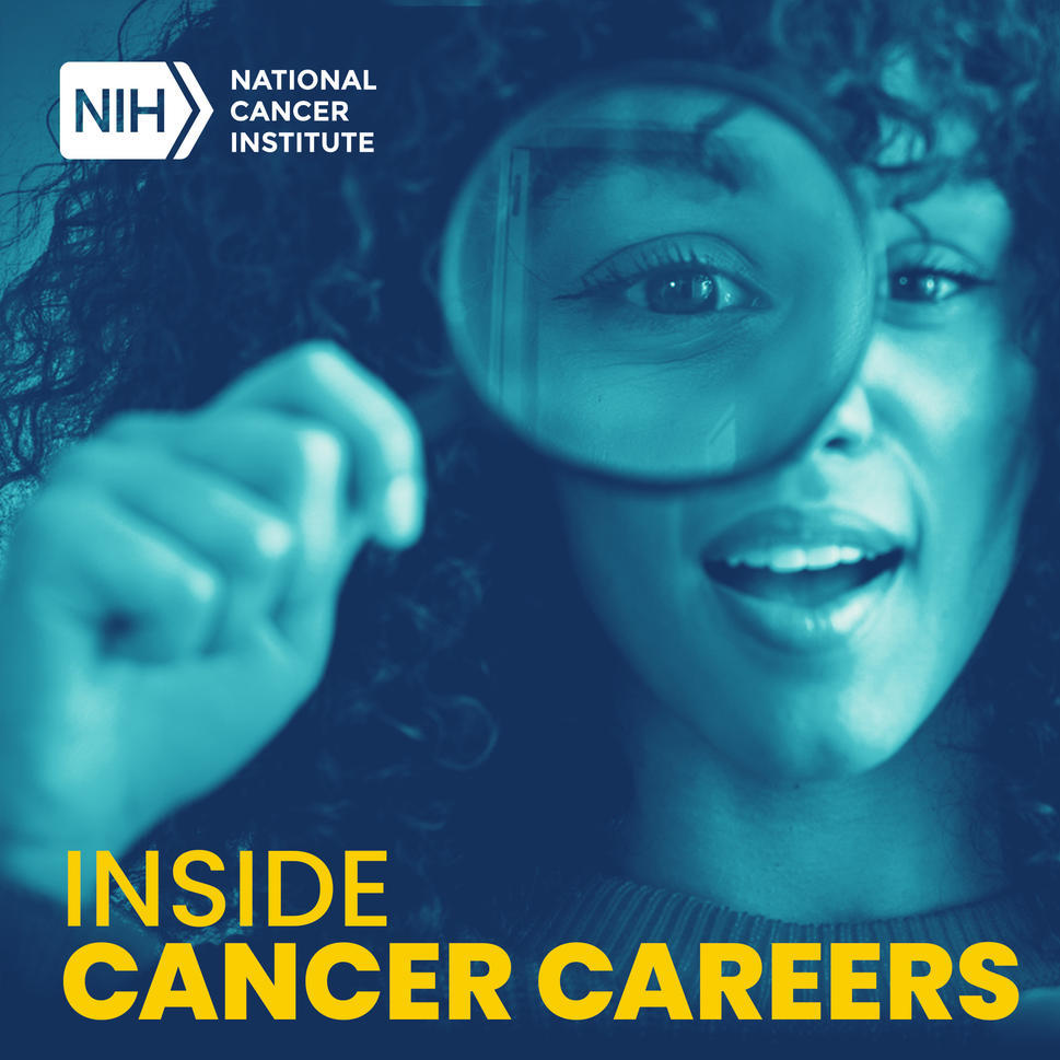 Technology Transfer in Cancer Careers Podcast - NCI